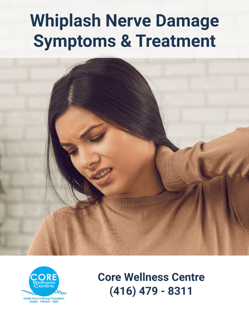 Whiplash Nerve Damage Symptoms, Treatment Clinic Toronto
